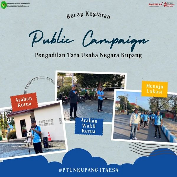 Pengadilan Tata Usaha Negara Kupang melaksanakan Public Campaign Zona ...